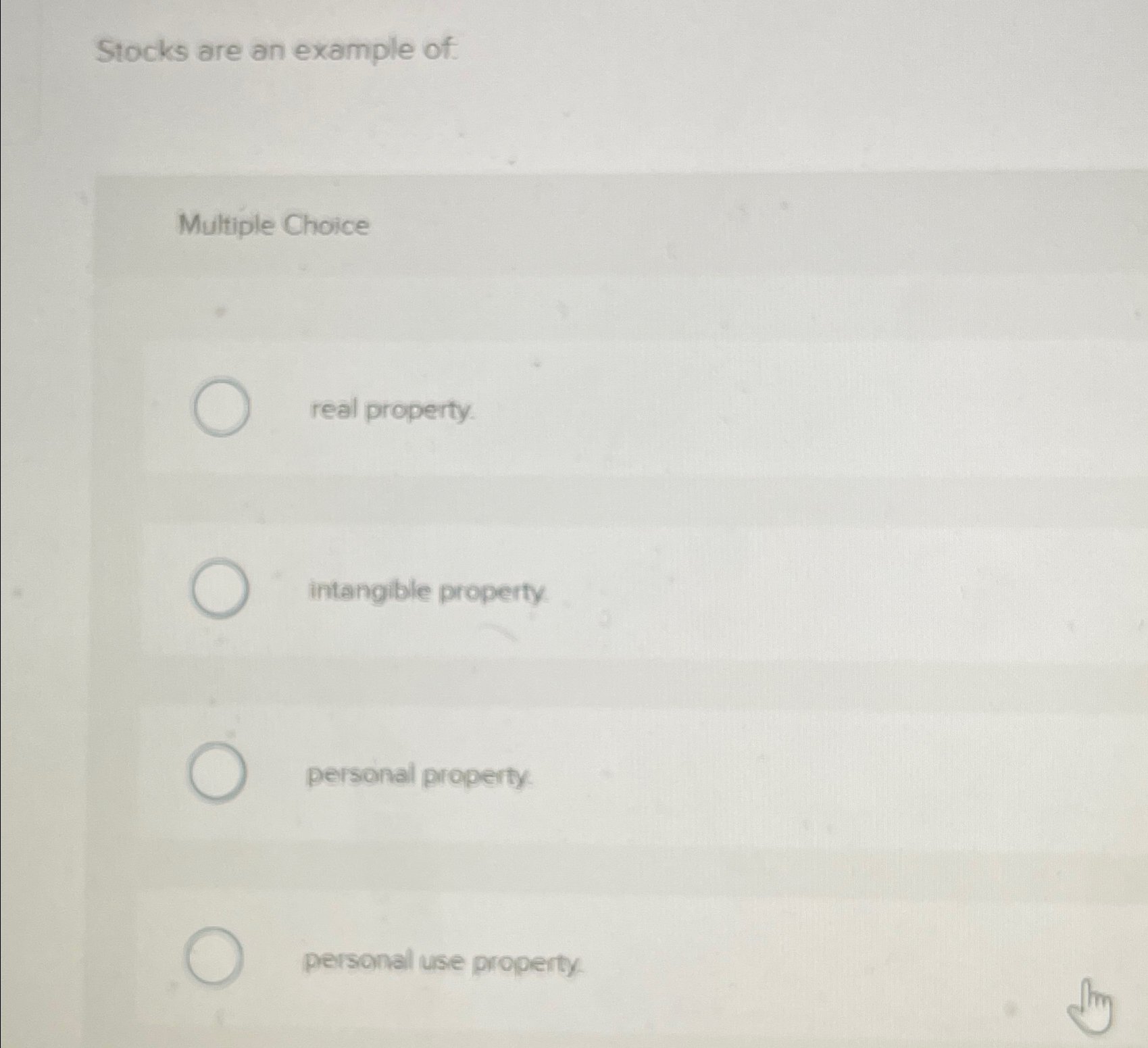Solved Stocks are an example of:Multiple Choicereal | Chegg.com