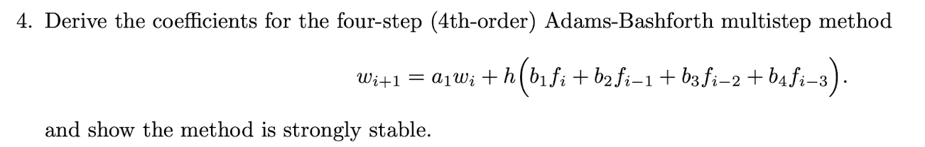 Solved Derive the coefficients for the four-step (4th-order) | Chegg.com
