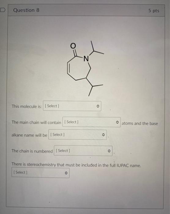 Solved Question 8 options:1) linear, single carbon chain on | Chegg.com
