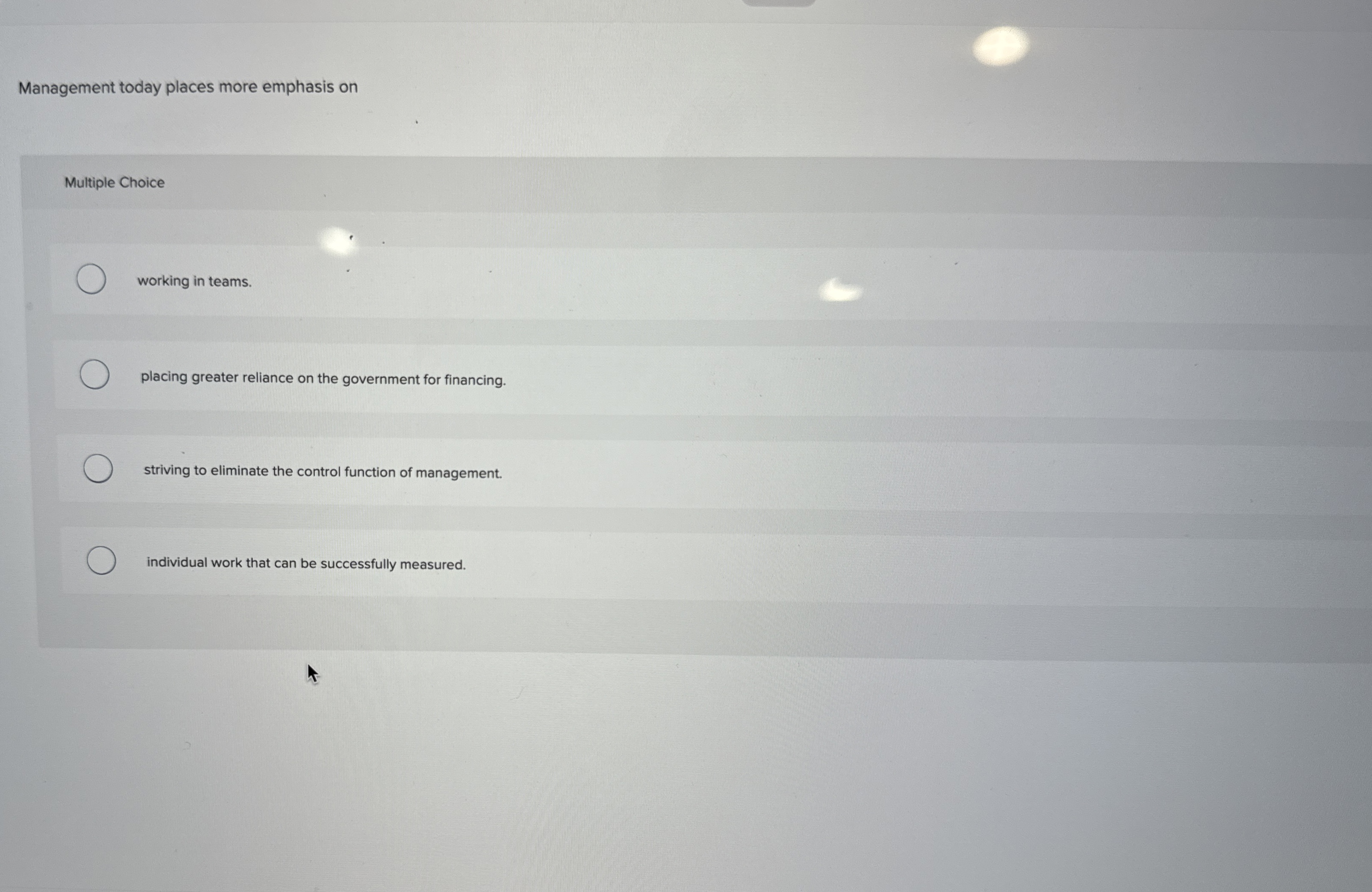 Solved Management today places more emphasis onMultiple | Chegg.com
