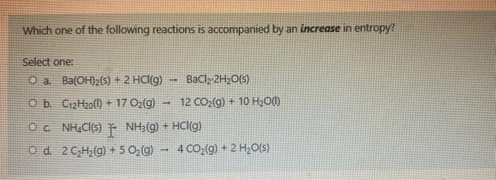 Solved Which one of the following reactions is accompanied | Chegg.com