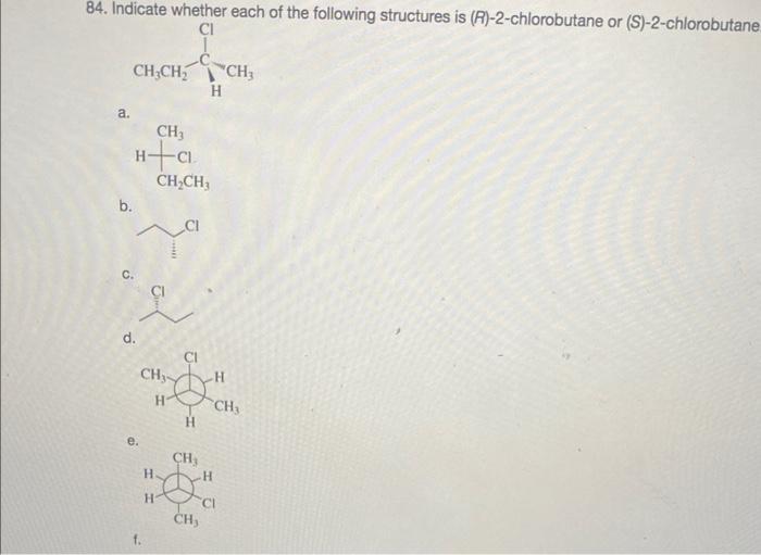 Solved 84. Indicate whether each of the following structures | Chegg.com