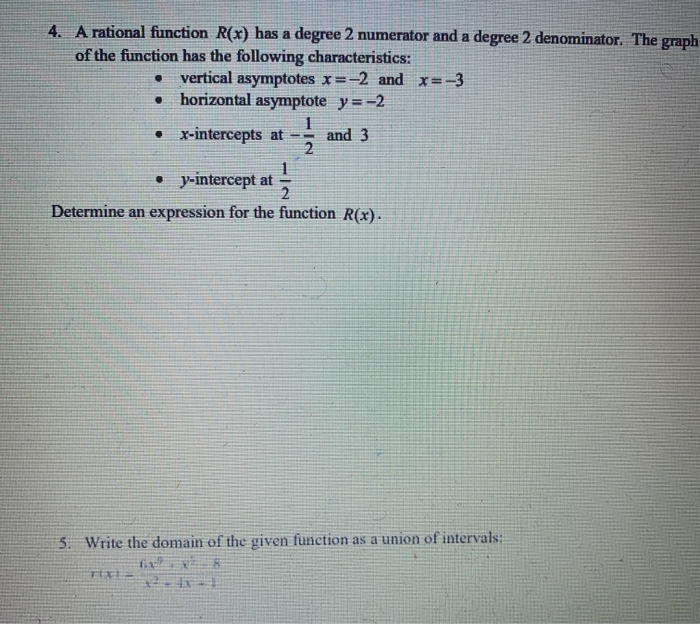 Solved . 4. A rational function R(x) has a degree 2 | Chegg.com
