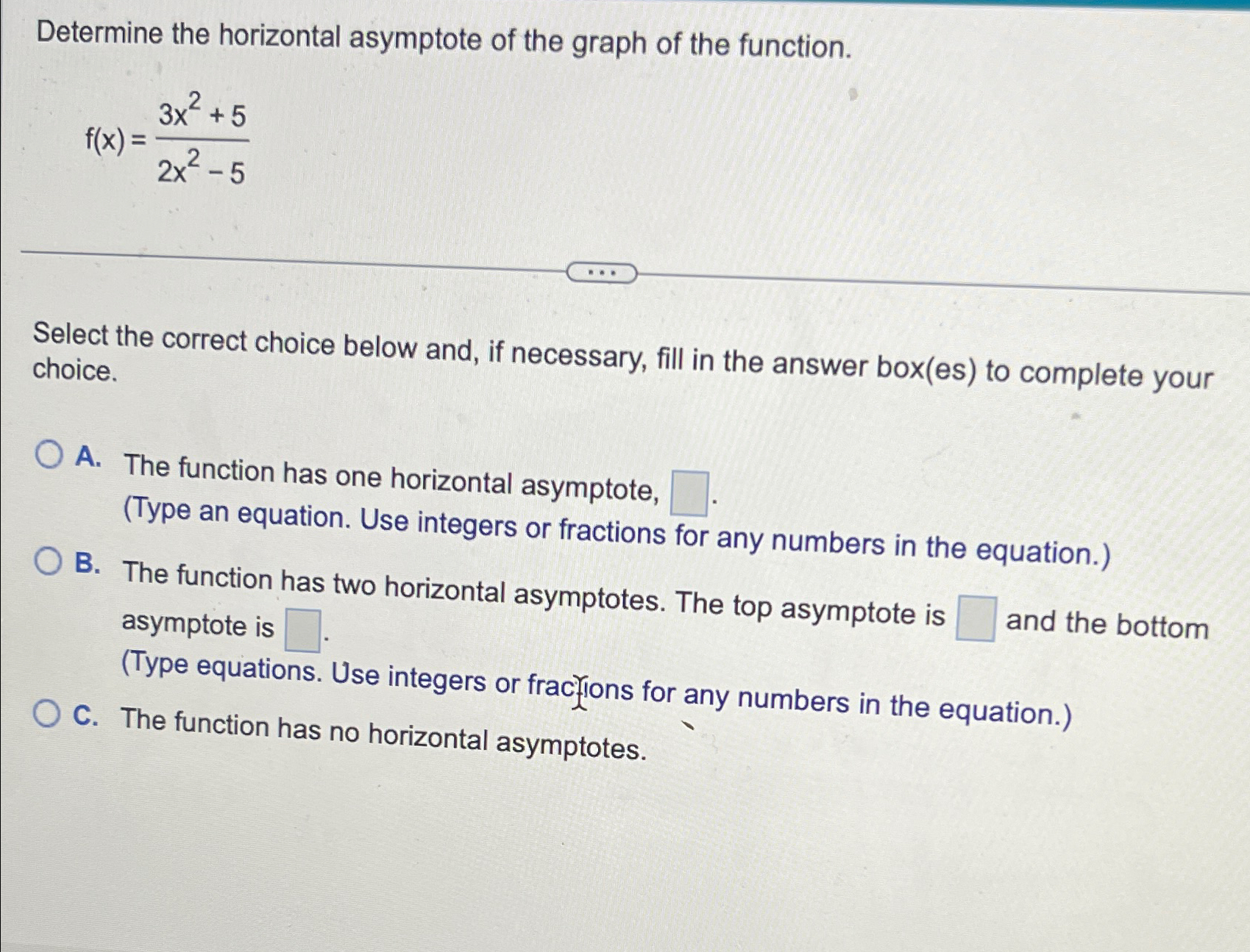 Solved Determine the horizontal asymptote of the graph of | Chegg.com