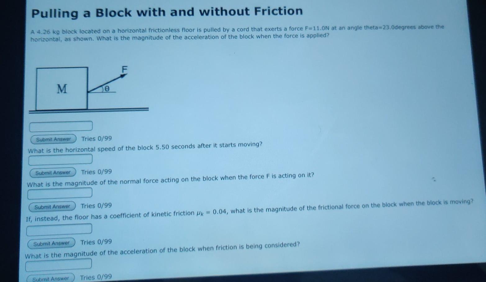 Solved Pulling a Block with and without Friction A 4.26 kg | Chegg.com