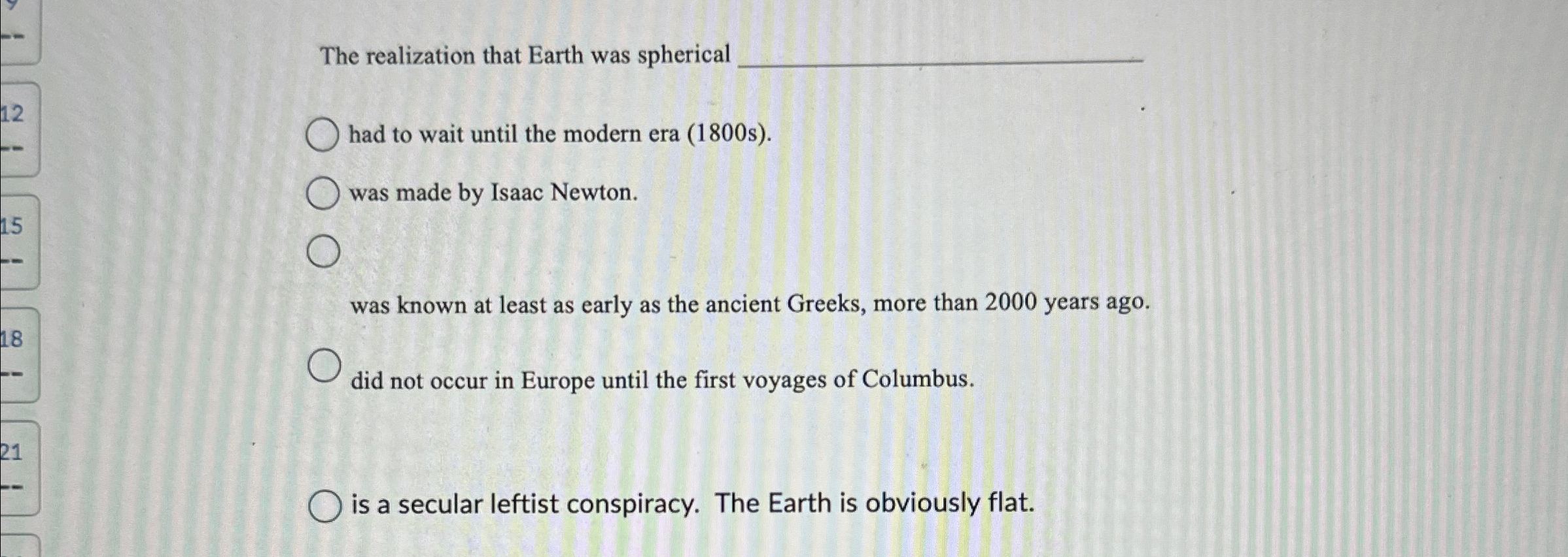 Solved The realization that Earth was spherical q,had to | Chegg.com