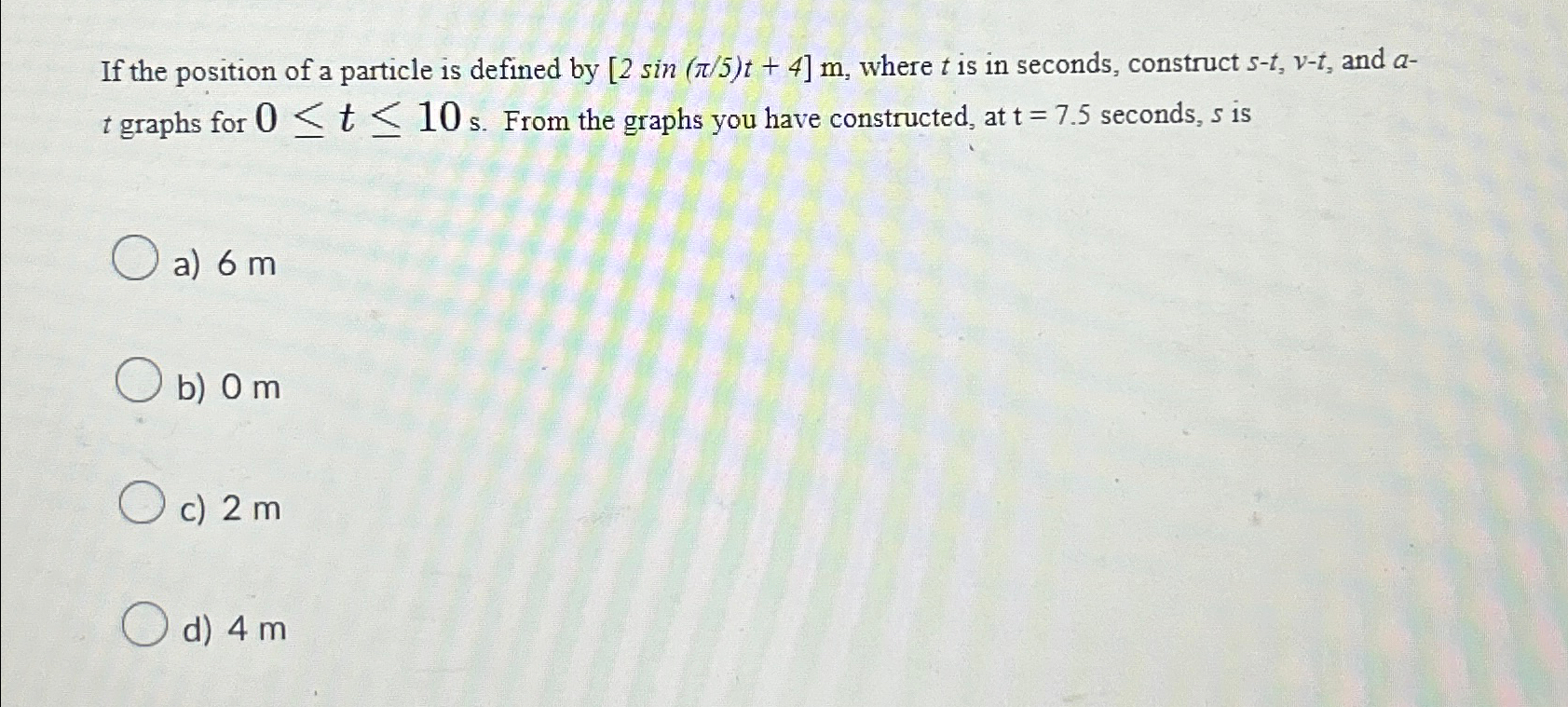 Solved If the position of a particle is defined by | Chegg.com