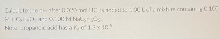 Solved Calculate the pH after 0.020 molHCl is added to 1.00 | Chegg.com