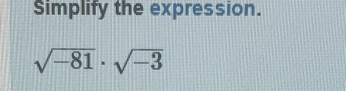 Solved Simplify the expression. | Chegg.com