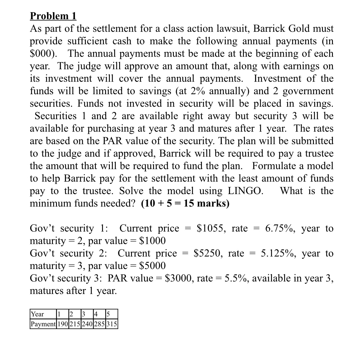Solved Problem 1As part of the settlement for a class action | Chegg.com