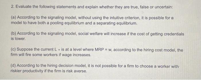 Solved 2. Evaluate the following statements and explain | Chegg.com