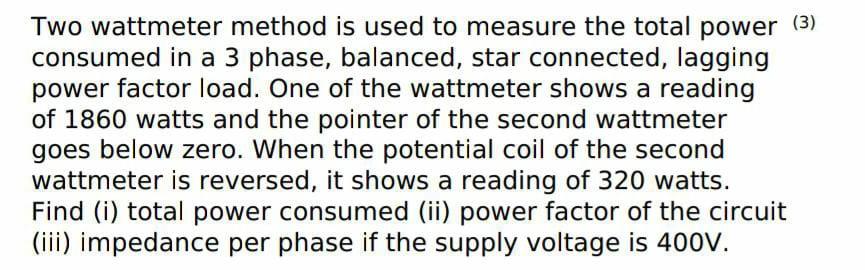 Solved Two wattmeter method is used to measure the total | Chegg.com
