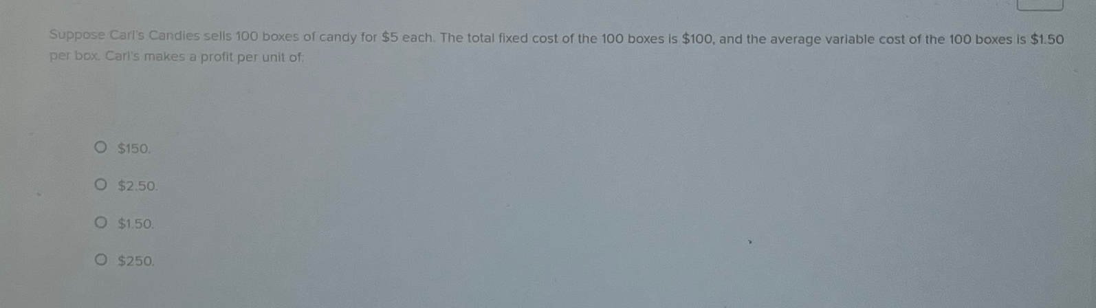 Solved Suppose Carl's Candles sells 100 ﻿boxes of candy for | Chegg.com