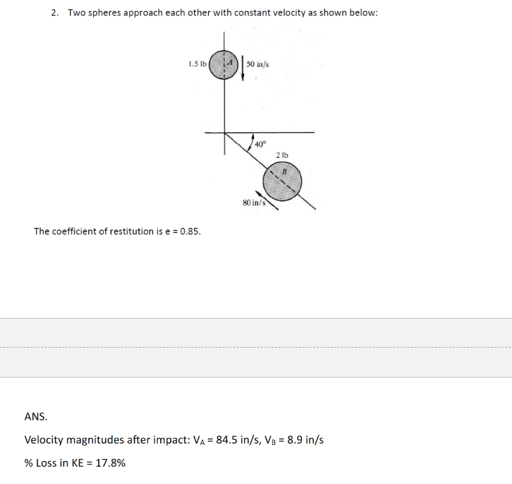 Solved Two spheres approach each other with constant | Chegg.com