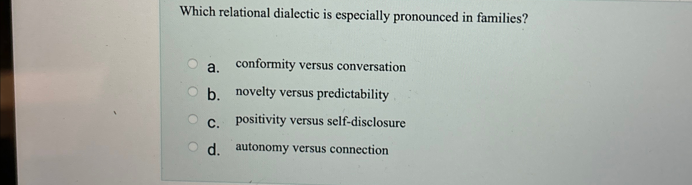 Solved Which relational dialectic is especially pronounced | Chegg.com