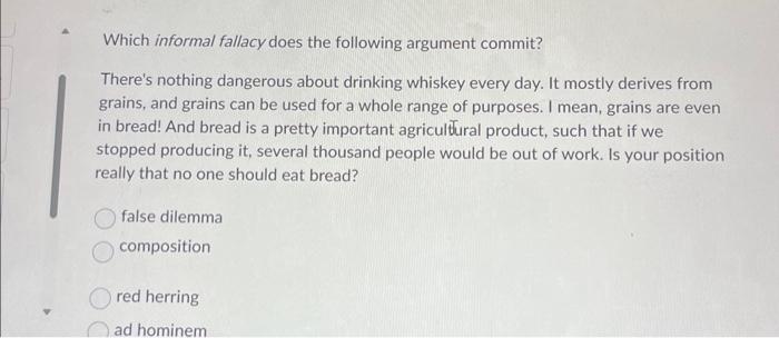 Which informal fallacy does the following argument | Chegg.com