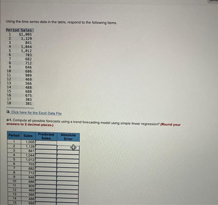 Solved Using the time series data in the table, respond to | Chegg.com