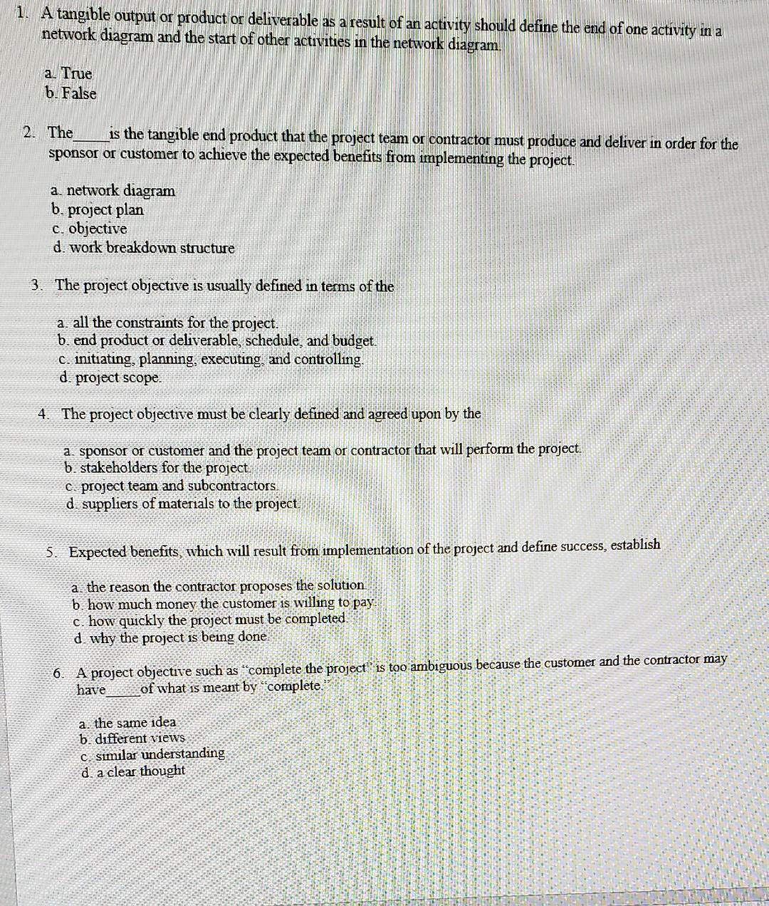 Solved 1. A tangible output or product or deliverable as a | Chegg.com