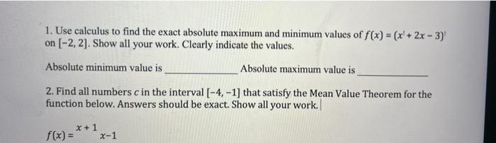 Solved 1. Use calculus to find the exact absolute maximum | Chegg.com