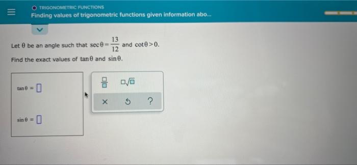 Solved E O TRIGONOMETRIC FUNCTIONS Finding values of | Chegg.com