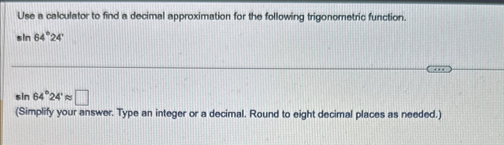 Solved Use a calculator to find a decimal approximation for | Chegg.com