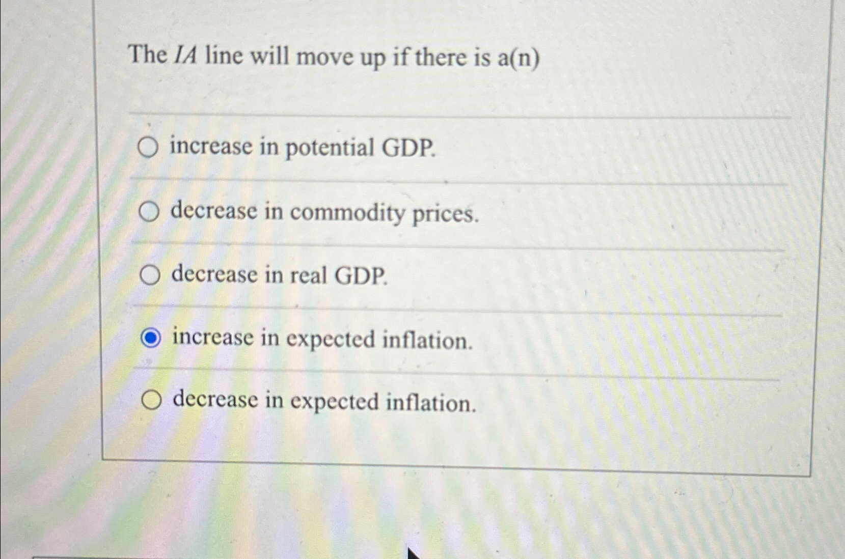 Solved The IA ﻿line will move up if there is a(n)increase in | Chegg.com