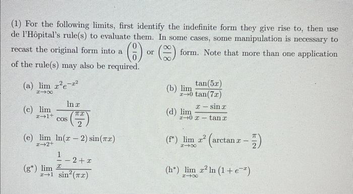 Solved For the following limits, first identify the | Chegg.com