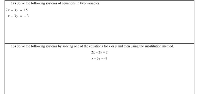 Solved 12) Solve the following systems of equations in two | Chegg.com