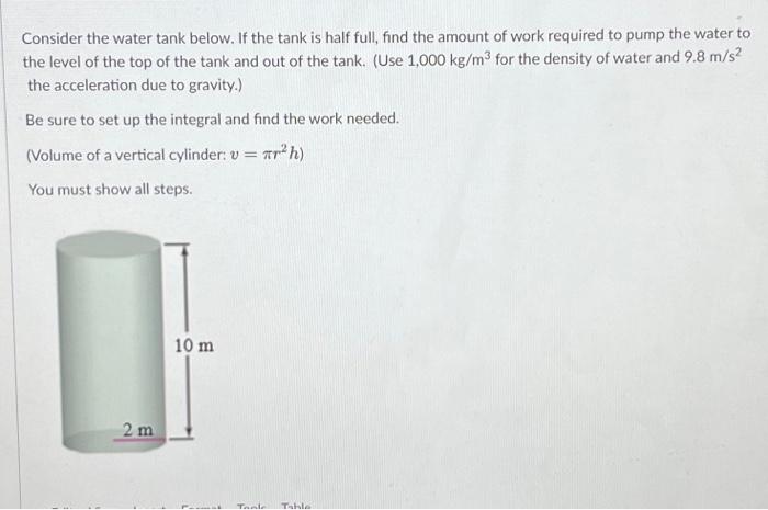 Solved Consider the water tank below. If the tank is half | Chegg.com
