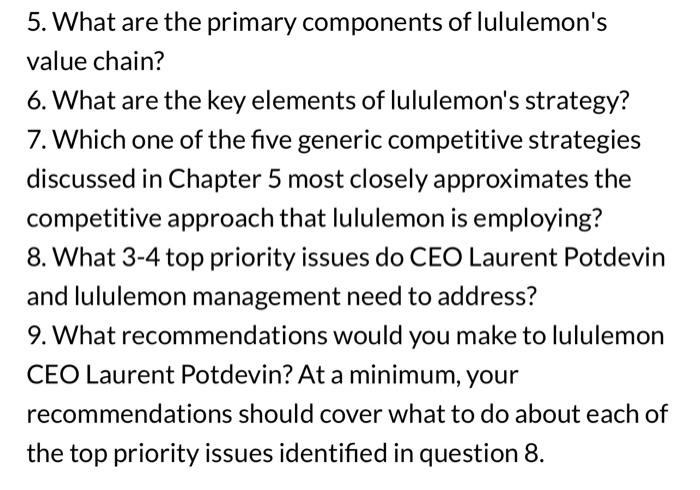 Solved 5. What are the primary components of lululemon's | Chegg.com