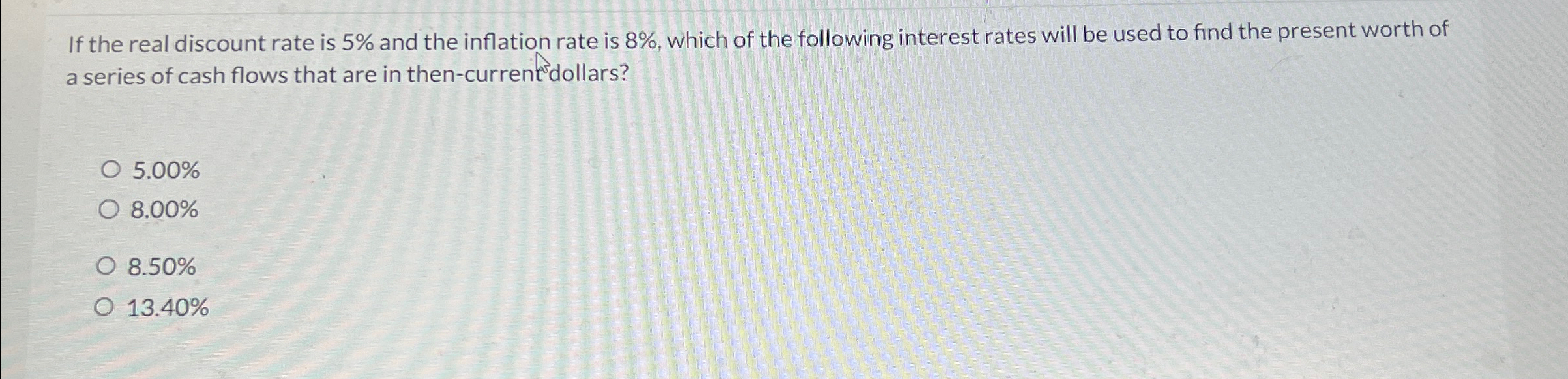 Solved If the real discount rate is 5% ﻿and the inflation | Chegg.com