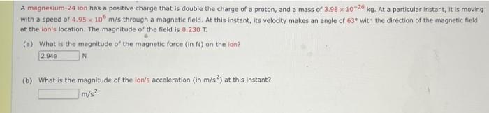 Solved A magnesium-24 fon has a positive charge that is | Chegg.com