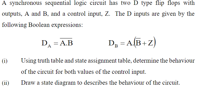 Solved A synchronous sequential logic circuit has two D | Chegg.com