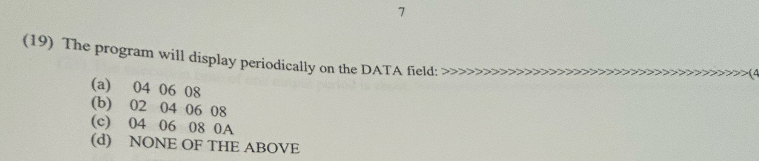 Solved 7(19) ﻿The program will display periodically on the | Chegg.com