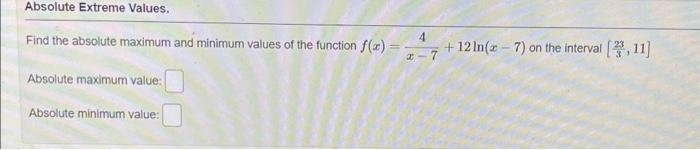 Solved Find the absolute maximum and minimum values of the | Chegg.com