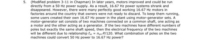 Solved 5. (Modified problem 3-11 in Chapman) In later years, | Chegg.com