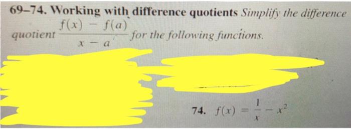 Solved 69-74. Working with difference quotients Simplify the | Chegg.com