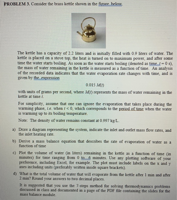 Solved PROBLEM 3. Consider the brass kettle shown in the | Chegg.com