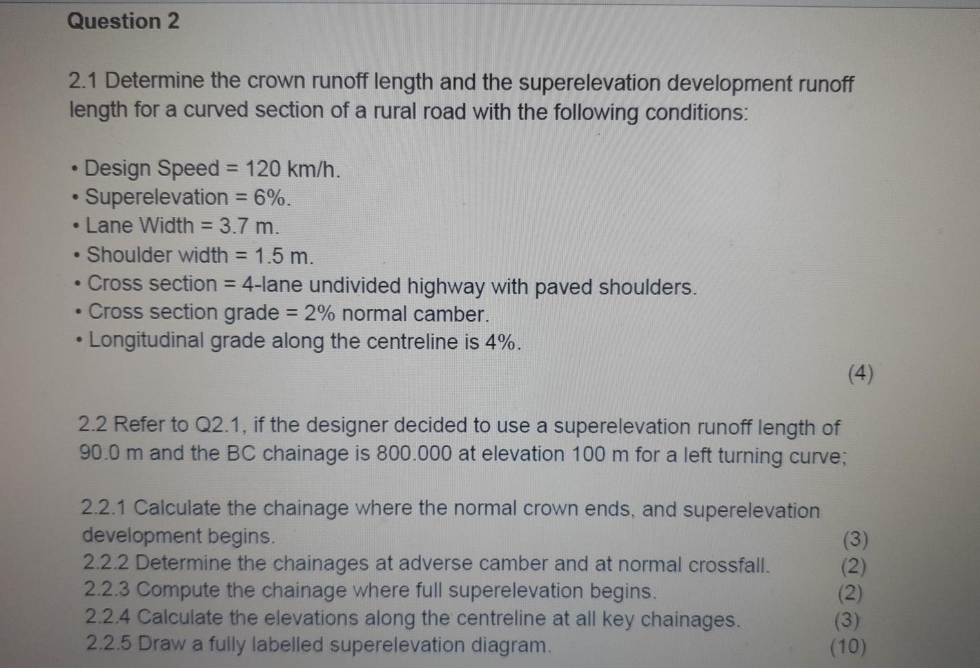Solved Question 2 2.1 Determine the crown runoff length and | Chegg.com