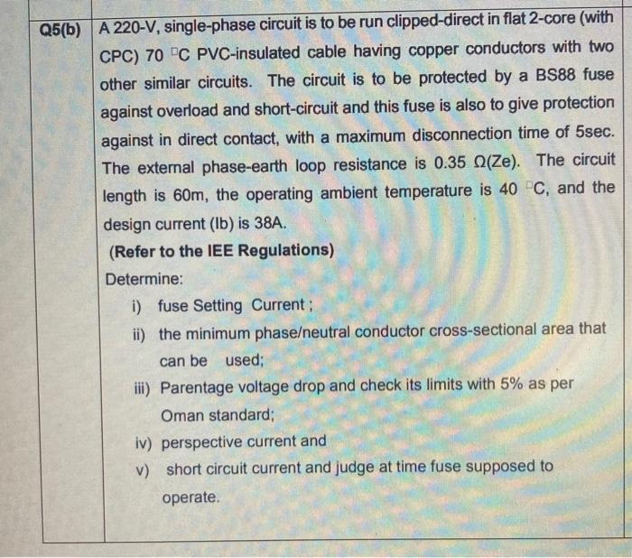 Solved Q5(b) A 220-V, single-phase circuit is to be run | Chegg.com
