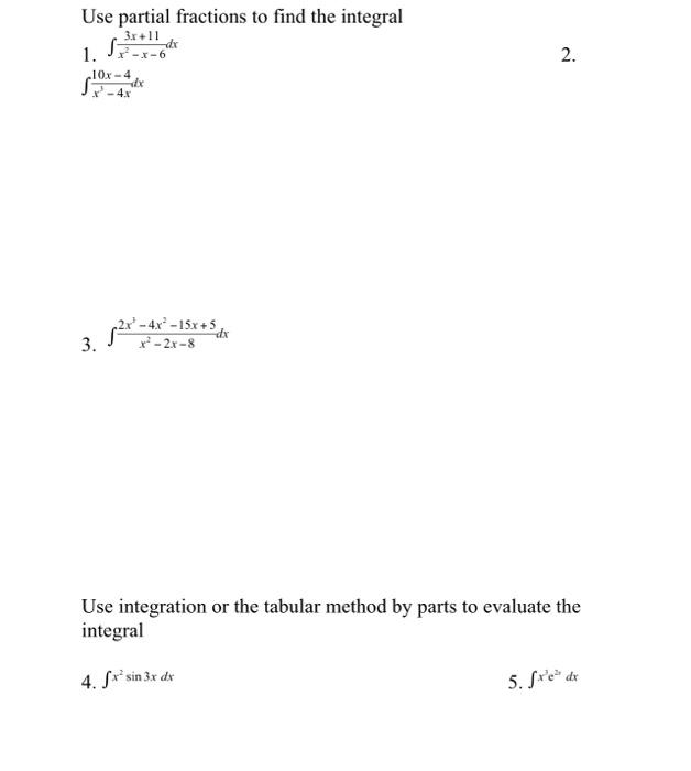 Solved Use partial fractions to find the integral 1. 2 10- | Chegg.com