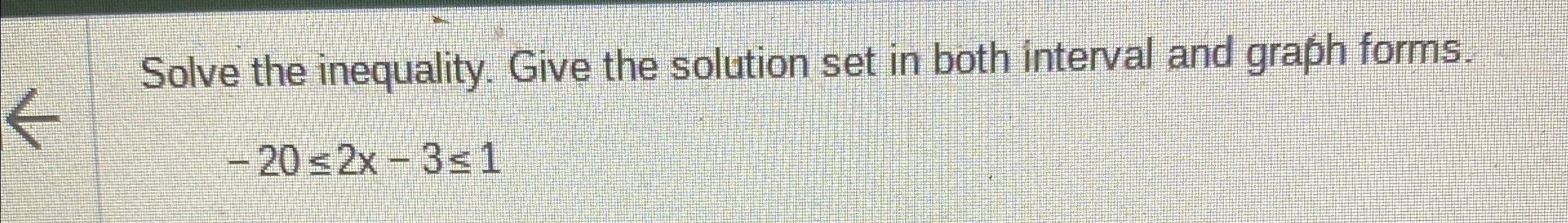 Solved Solve the inequality. Give the solution set in both | Chegg.com