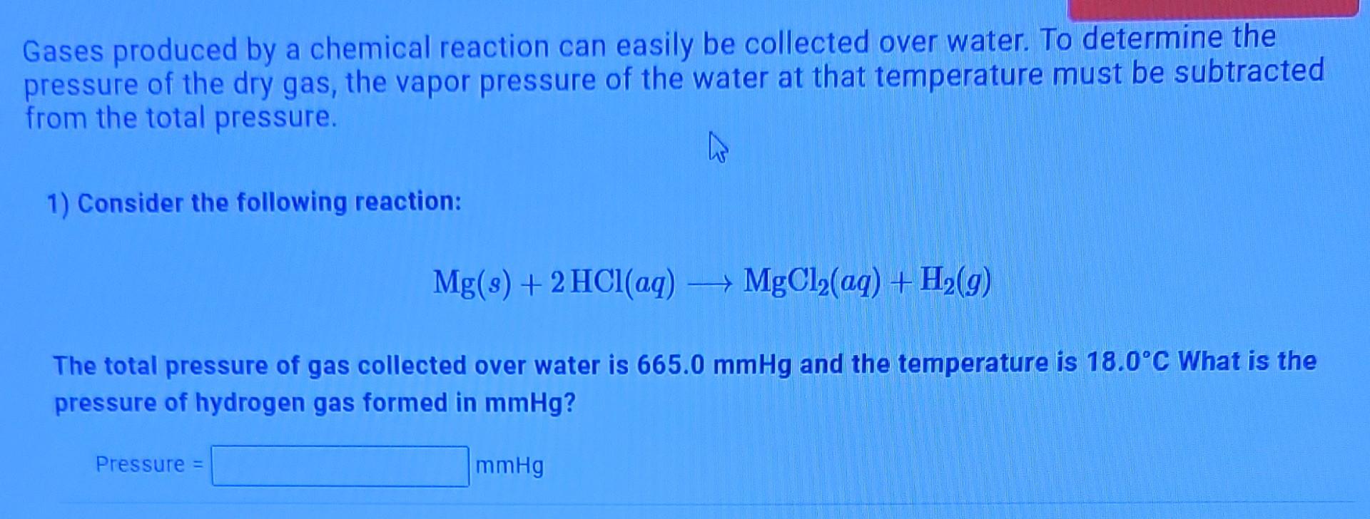 Solved Gases produced by a chemical reaction can easily be | Chegg.com