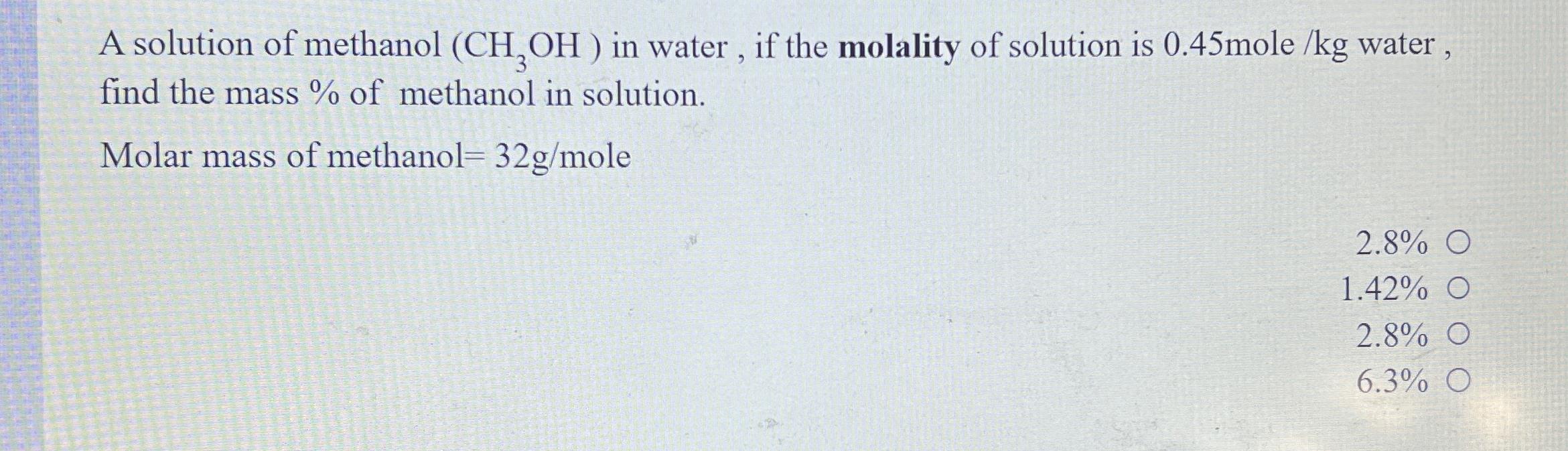 A solution of methanol (CH3OH) ﻿in water, if the | Chegg.com