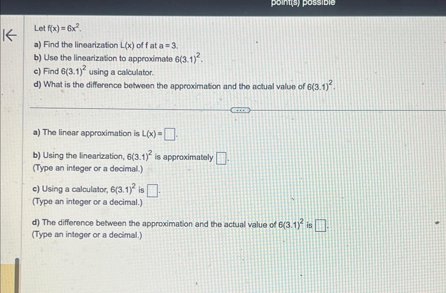 Solved Let f(x)=6x2a) ﻿Find the linearization L(x) ﻿of f ﻿at | Chegg.com