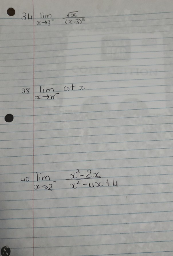 Solved 34 lim x +39 х (x-3) 38 lim cotx Ho lim x² - 2x x² - | Chegg.com