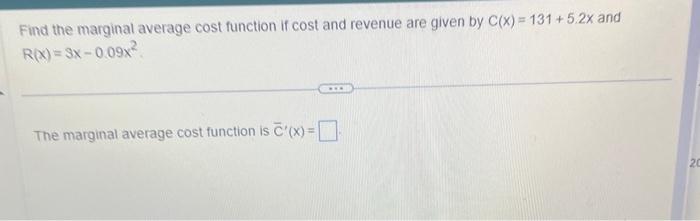 Solved Find the marginal average cost function if cost and | Chegg.com