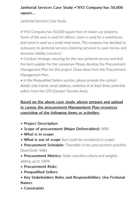 Solved Janitorial Services Case Study •*XYZ Company has | Chegg.com