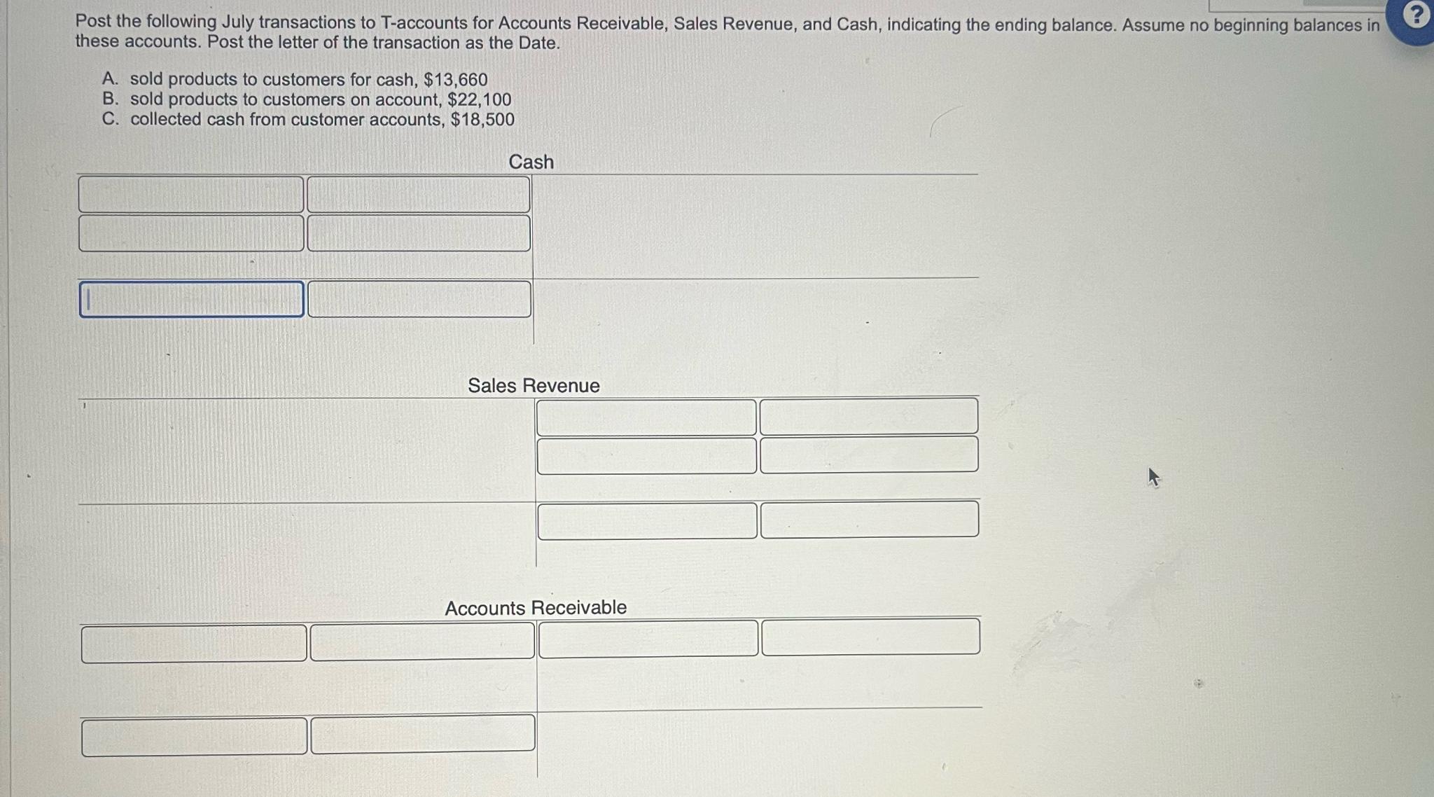 Solved Post the following July transactions to T-accounts | Chegg.com