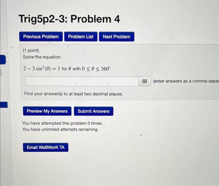 Solved (1 point) Solve the equation: 2−3sin2(θ)=1 for θ with | Chegg.com